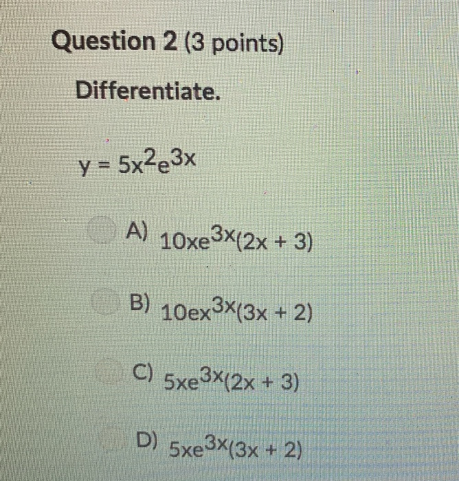 Solved Question 2 (3 points) Differentiate. y 5x283x | Chegg.com