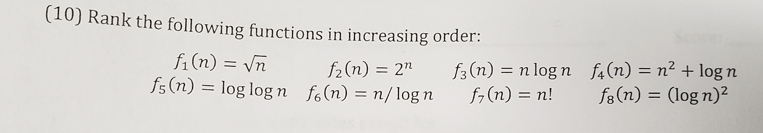 Solved (10) Rank the following functions in increasing | Chegg.com