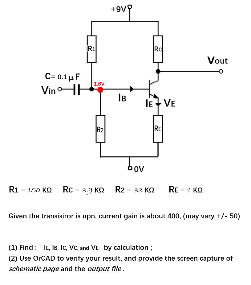 Solved +9V R1 Rcl Vout C= 0.14 F Vin 4H 1.6V IB le 7 VE R2 | Chegg.com