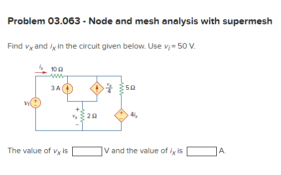 Solved Problem 03.063 - Node and mesh analysis with | Chegg.com