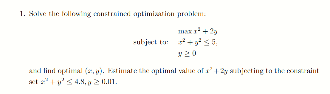 Solved 1. Solve the following constrained optimization | Chegg.com