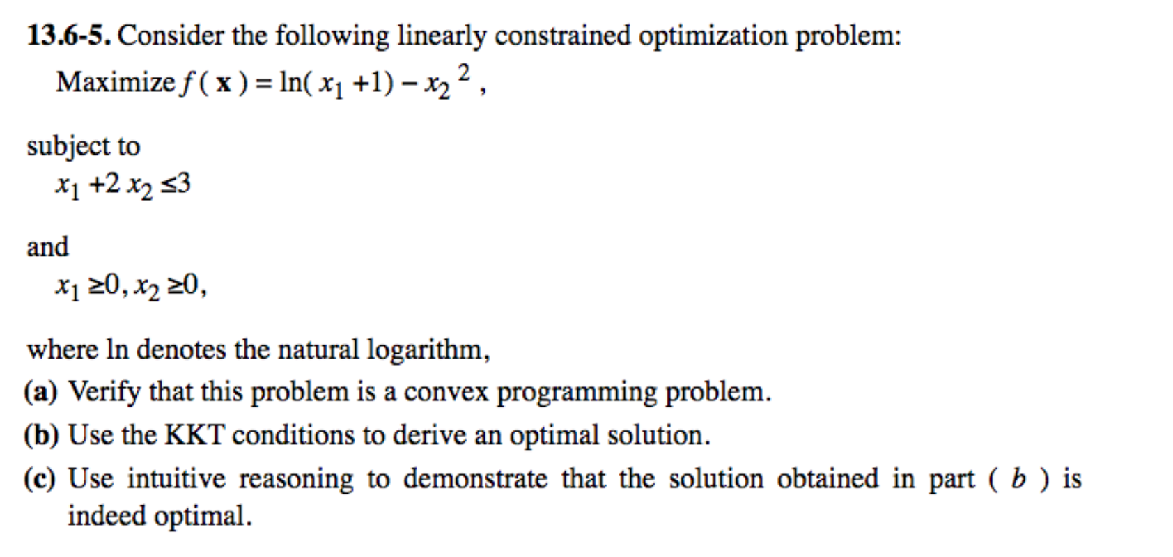 Solved 13.6-5. Consider the following linearly constrained | Chegg.com