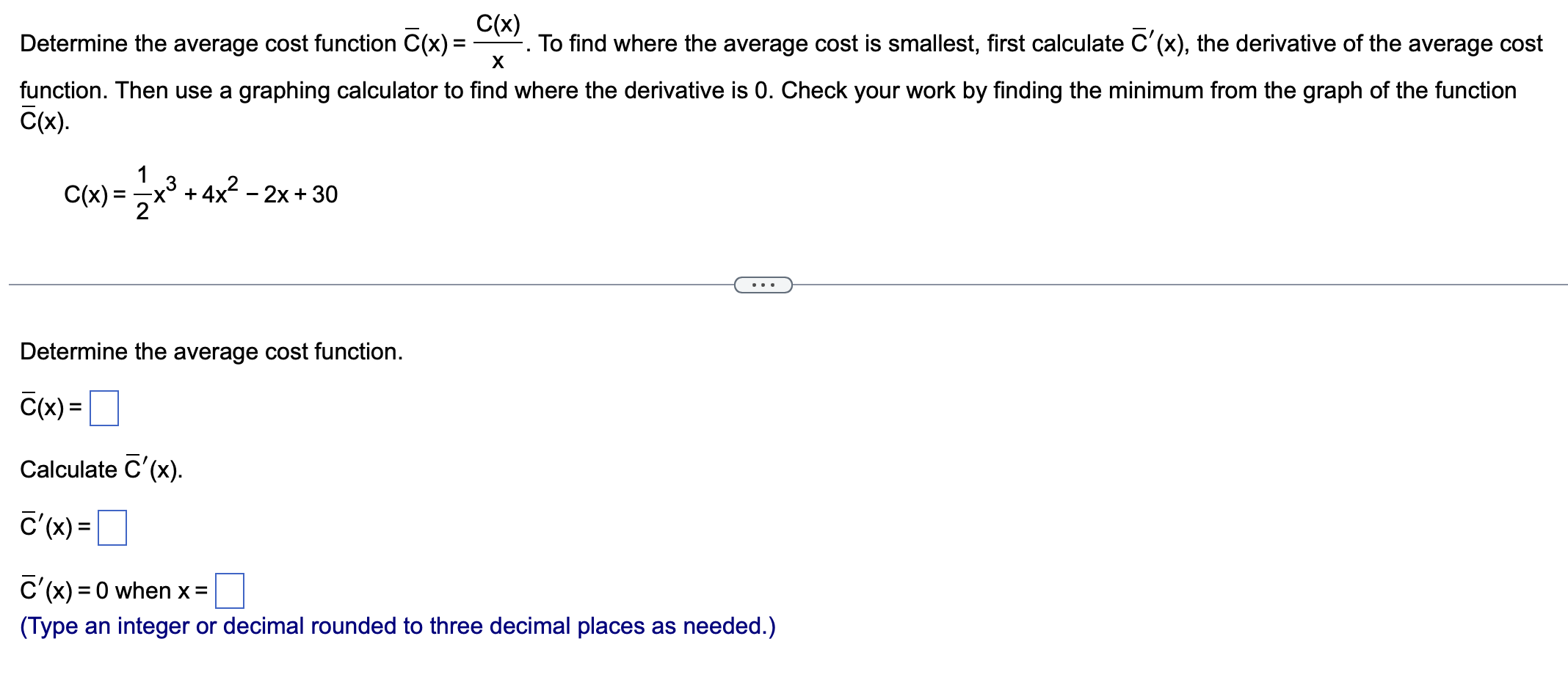 Solved Determine the average cost function Cˉ(x)=xC(x). To | Chegg.com