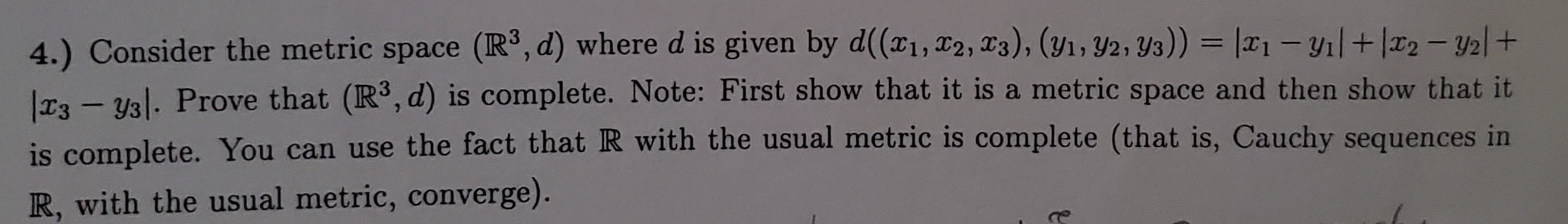 Solved - 4.) Consider the metric space (R3, d) where d is | Chegg.com