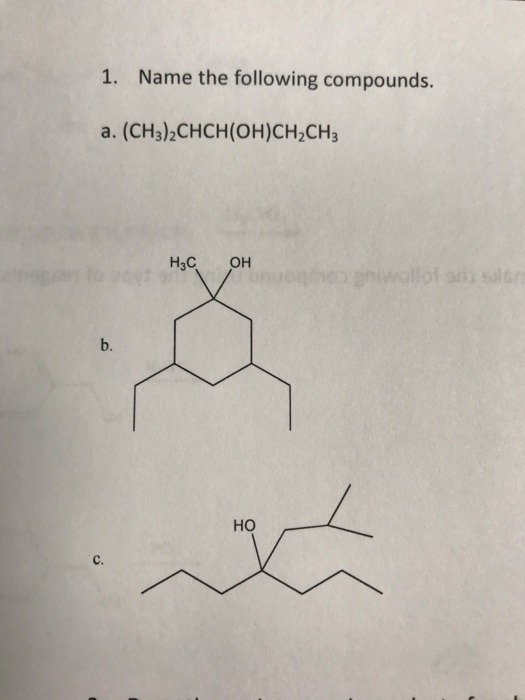 Solved 1. Name the following compounds. a. | Chegg.com