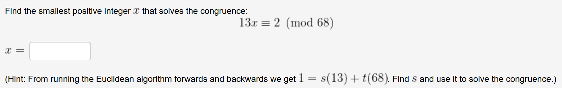 Solved Find the smallest positive integer x that solves the | Chegg.com
