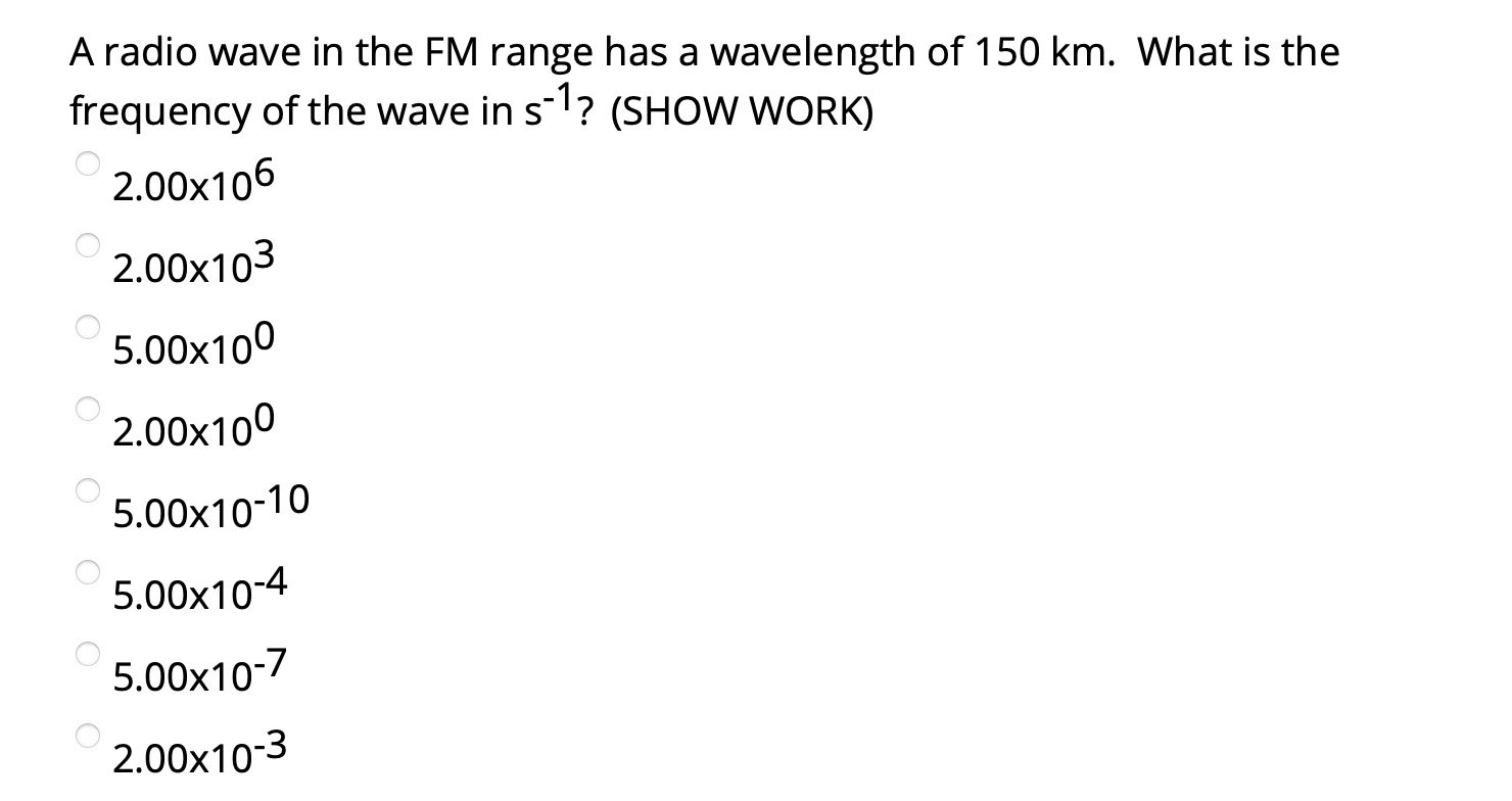 Solved A radio wave in the FM range has a wavelength of 150 | Chegg.com