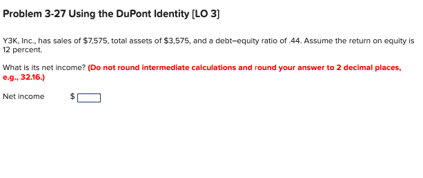 Solved Problem 3-27 Using the DuPont Identity (LO 3] Y3K, | Chegg.com