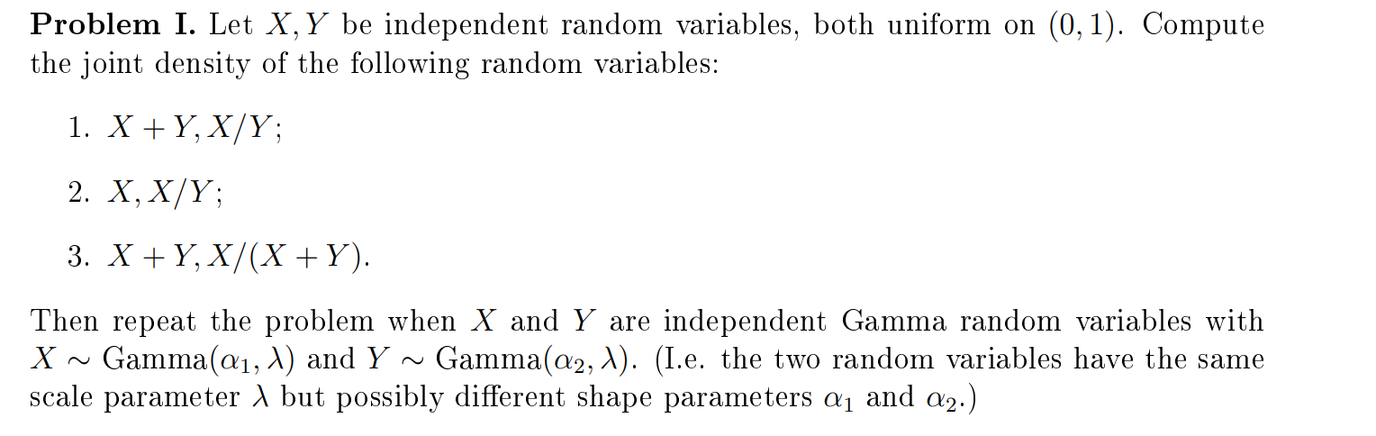 Solved Problem I. Let X,Y be independent random variables, | Chegg.com