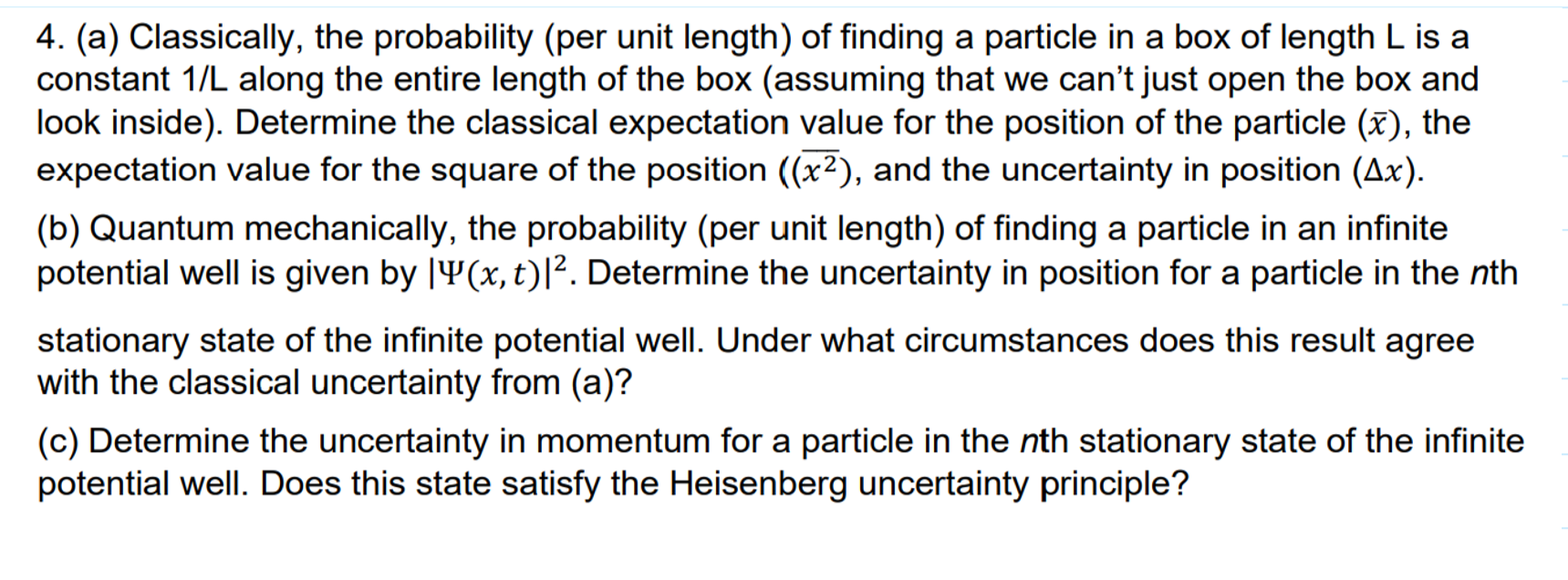 Solved (a) ﻿Classically, the probability (per unit length) | Chegg.com