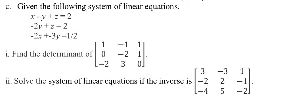 Solved helpc. Given the following system of linear | Chegg.com