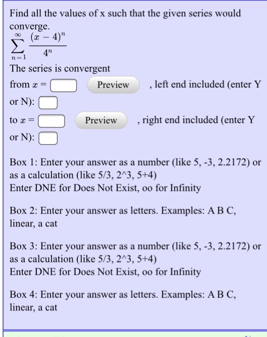 Solved Find all the values of x such that the given series | Chegg.com
