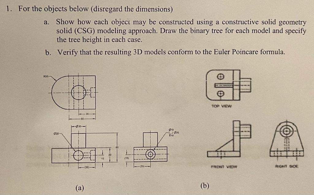 Solved 1. For the objects below (disregard the dimensions) | Chegg.com