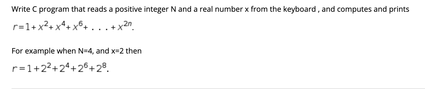 Solved Write C Program That Reads A Positive Integer N And A 