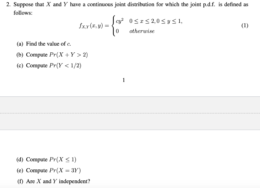 Solved 2. Suppose that X and Y have a continuous joint | Chegg.com