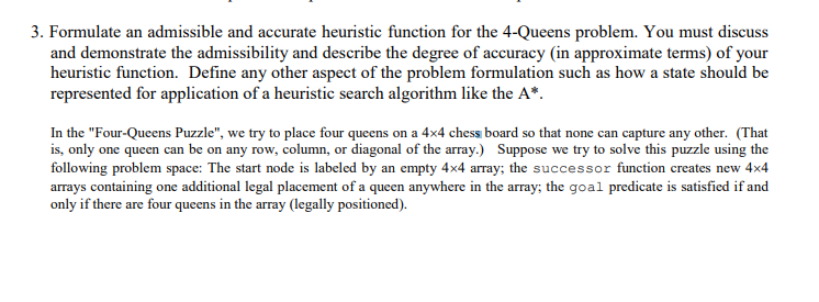 Solved 3 Formulate An Admissible And Accurate Heuristic