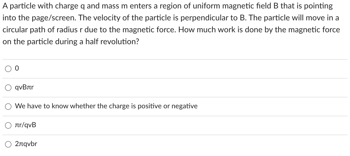 Solved A particle with charge q and mass m enters a region | Chegg.com