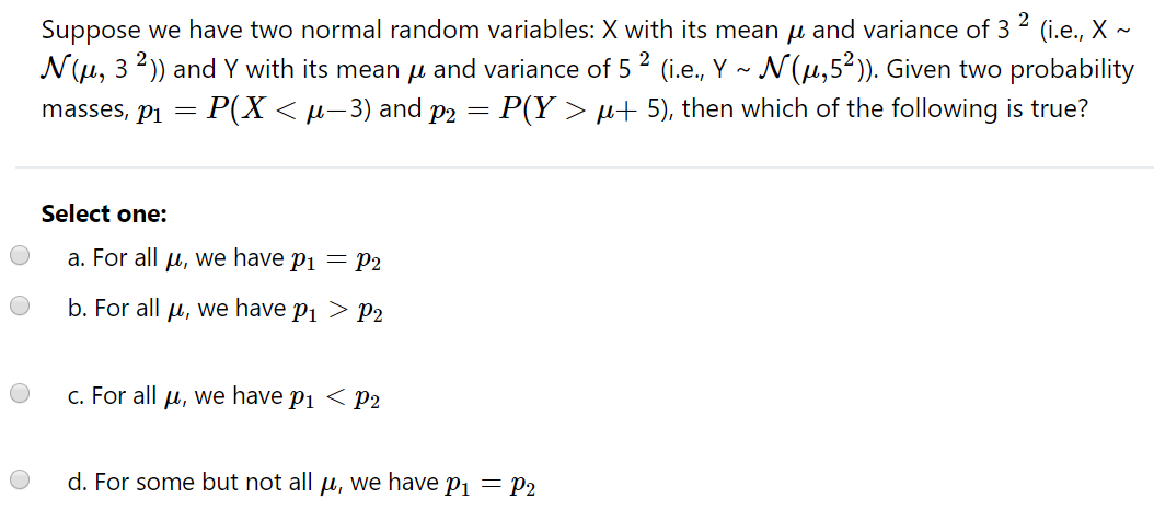 Solved Suppose we have two normal random variables: X with | Chegg.com