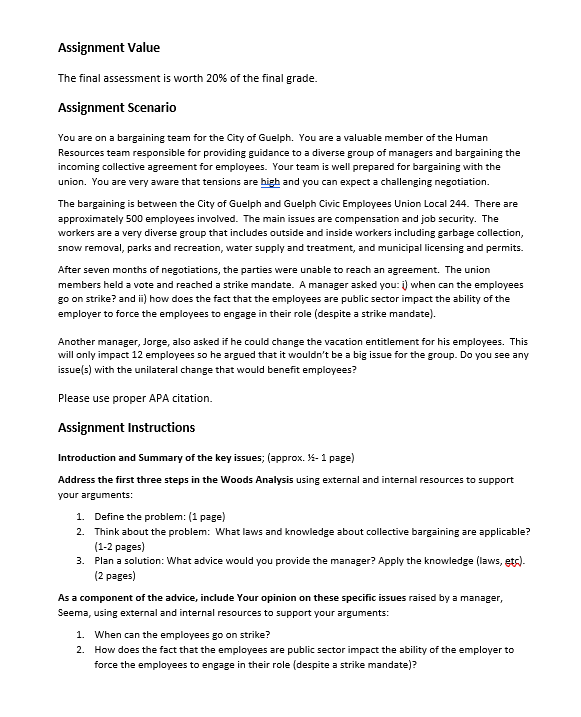 Solved Assignment Value The final assessment is worth 20% of | Chegg.com