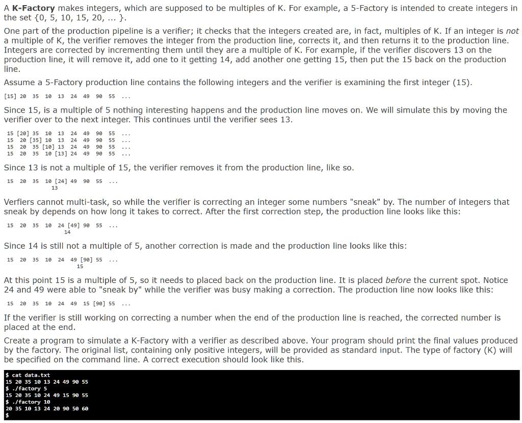 Solved A K-Factory makes integers, which are supposed to be | Chegg.com
