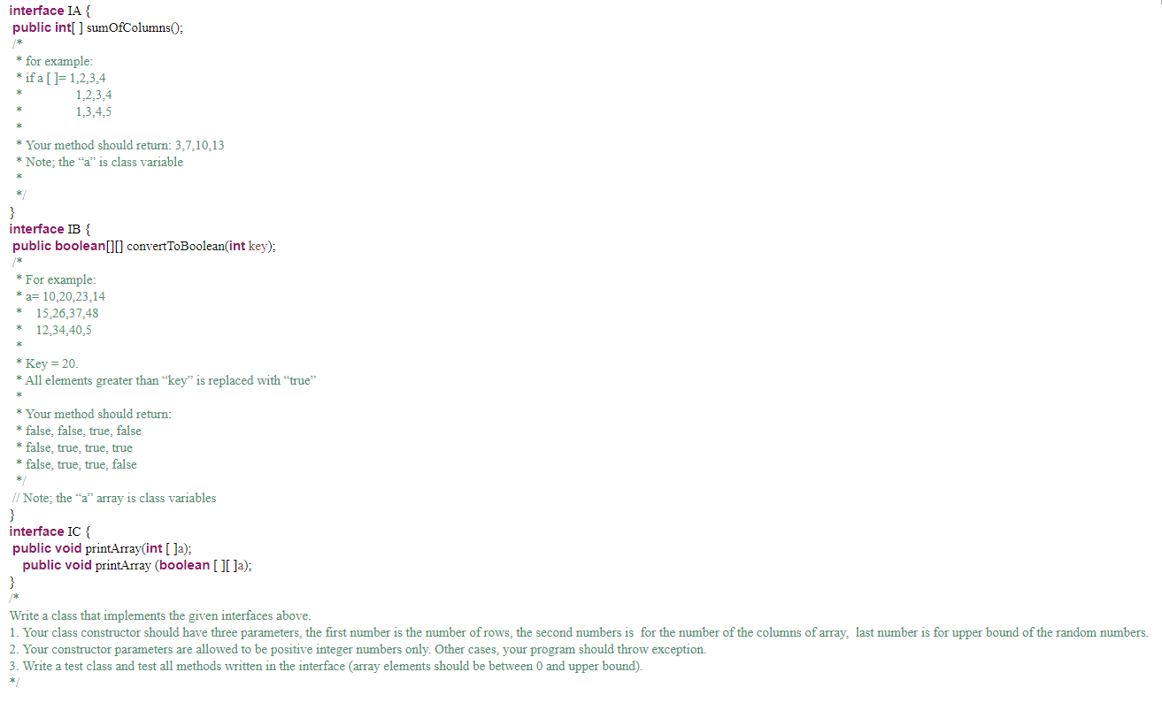 Solved interface IA public int[] sumOfColumns(): * for | Chegg.com