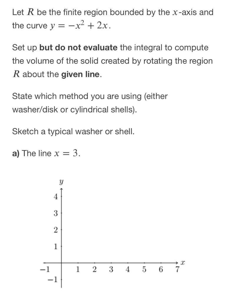 Solved Let R be the finite region bounded by the x-axis and | Chegg.com