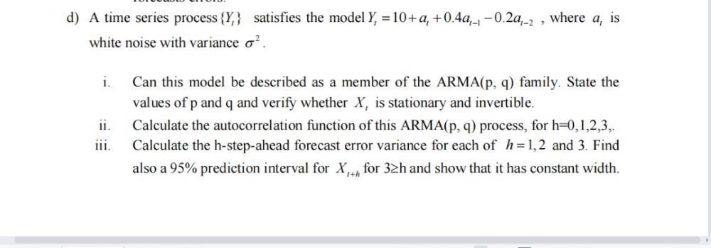 d) A time series process {Y} satisfies the model Y, = | Chegg.com