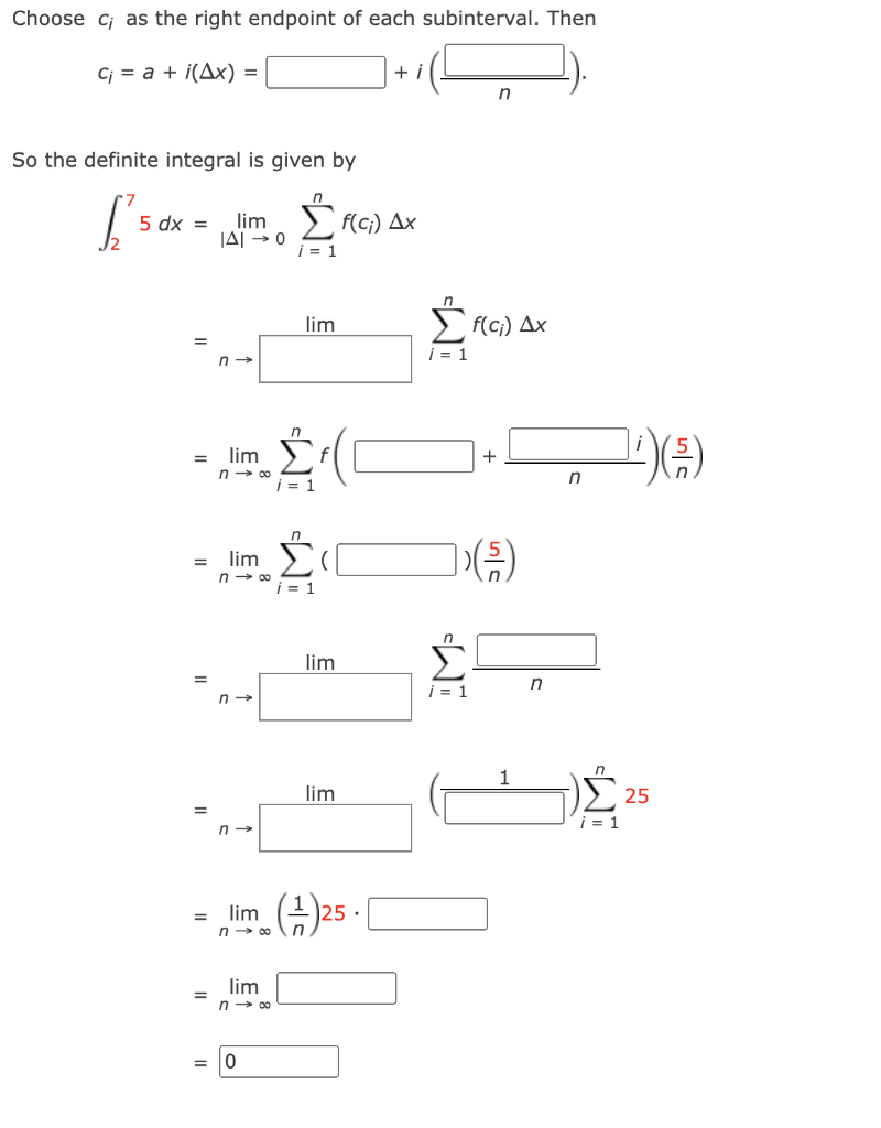 Solved Choose ci as the right endpoint of each subinterval. | Chegg.com