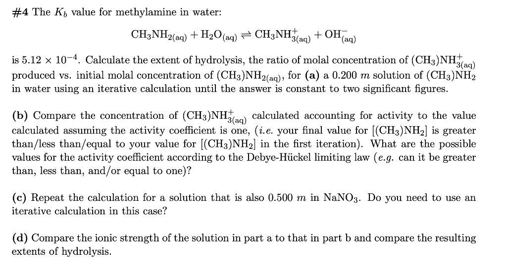 #4 The Ky value for methylamine in water: CH3NH2(aq) | Chegg.com