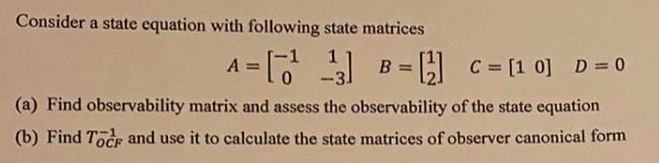 Solved Consider a state equation with following state | Chegg.com