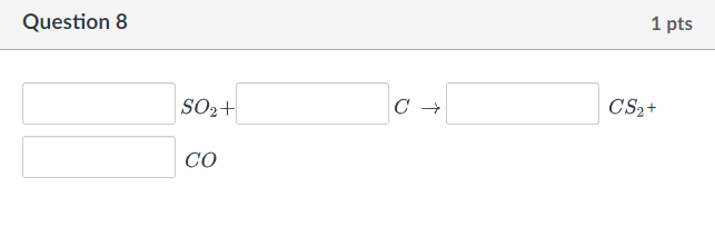 Solved SO2+C→ CO | Chegg.com