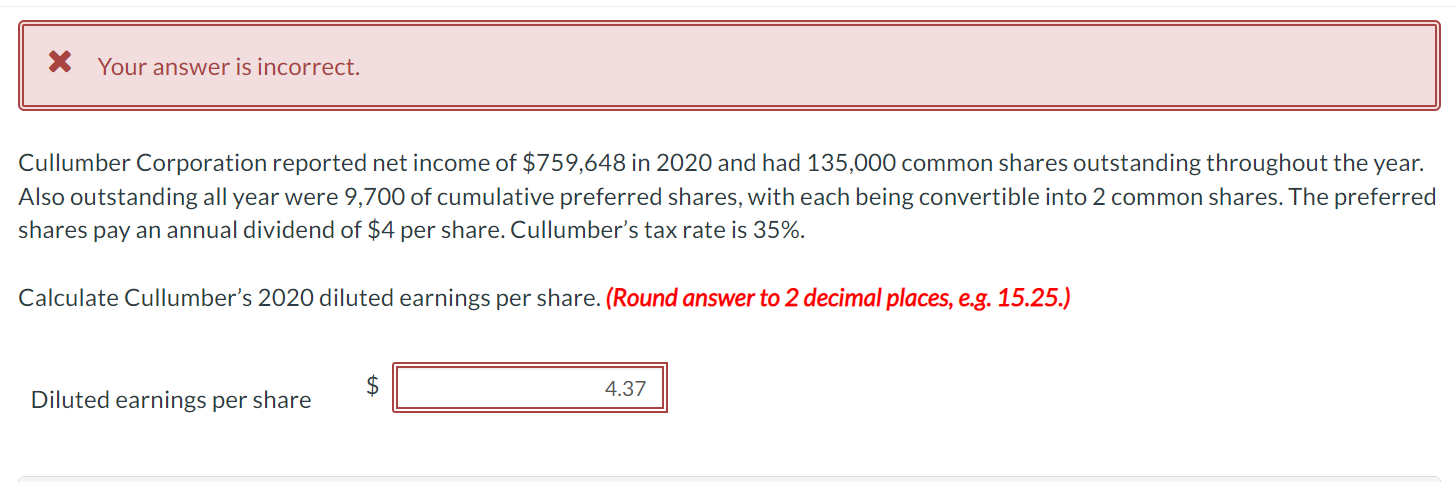 Solved Cullumber Corporation reported net income of $759,648 | Chegg.com