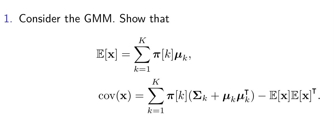 Solved 1. Consider the GMM. Show that | Chegg.com