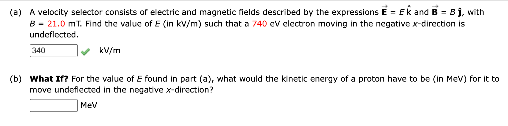 Solved (a) A velocity selector consists of electric and | Chegg.com