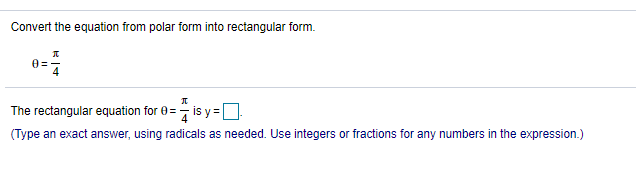 Solved Convert the equation from polar form into rectangular | Chegg.com