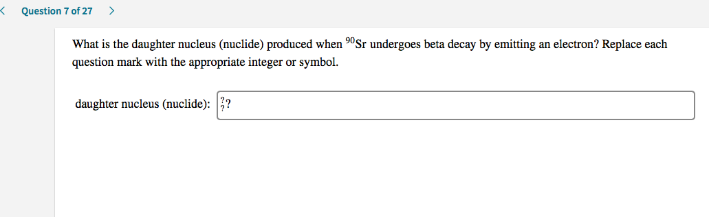 Solved What is the daughter nucleus | Chegg.com