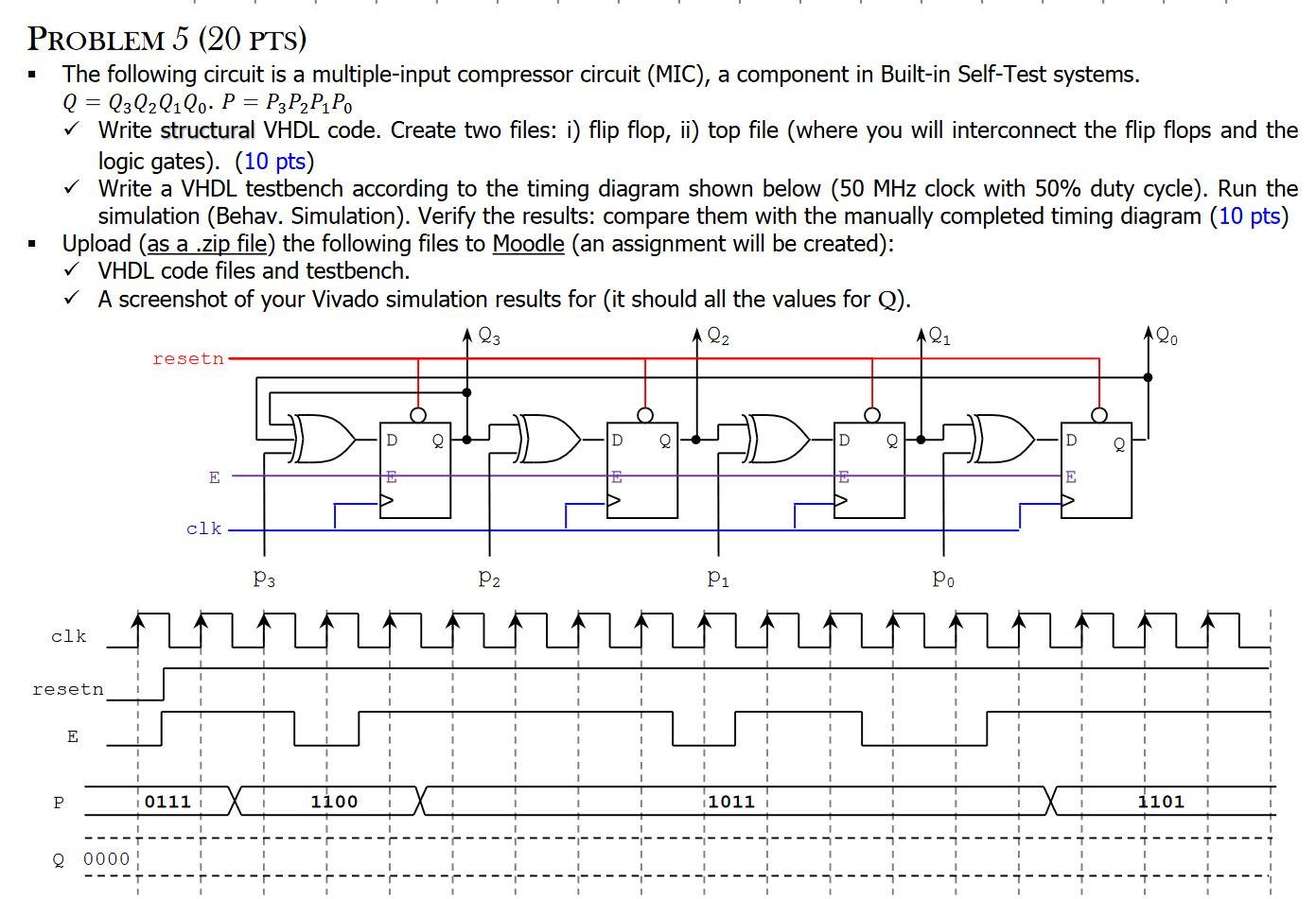 Solved PROBLEM 5 (20 PTS) - The following circuit is a | Chegg.com