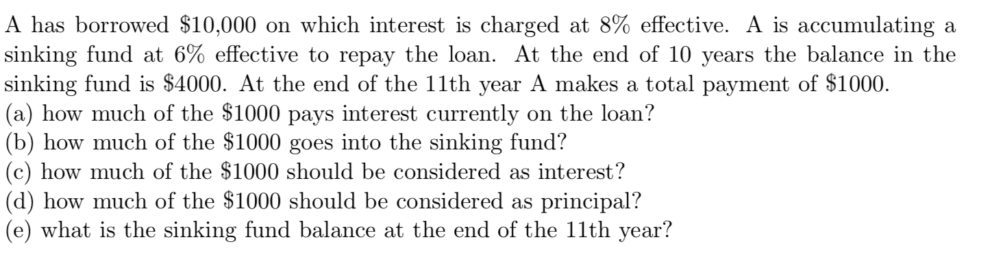 Solved A has borrowed $10,000 on which interest is charged | Chegg.com