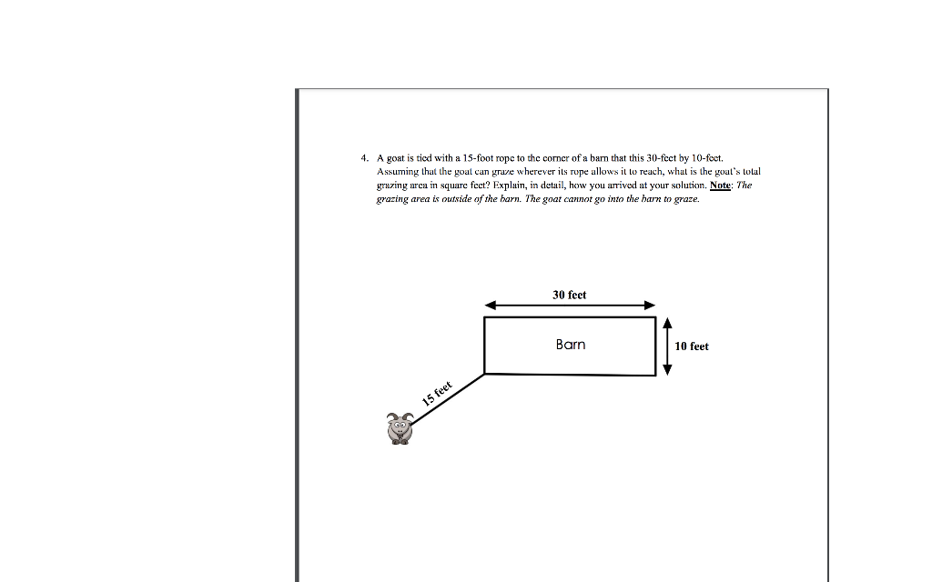 Solved 4. A goat is tied with a 15-foot rope to the corner | Chegg.com