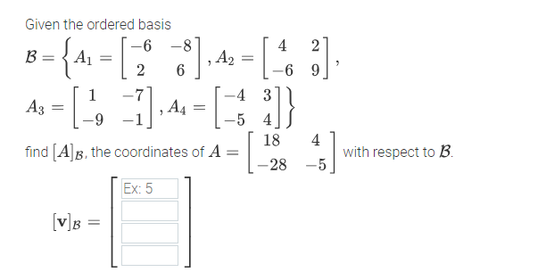 Solved Given the ordered basis | Chegg.com