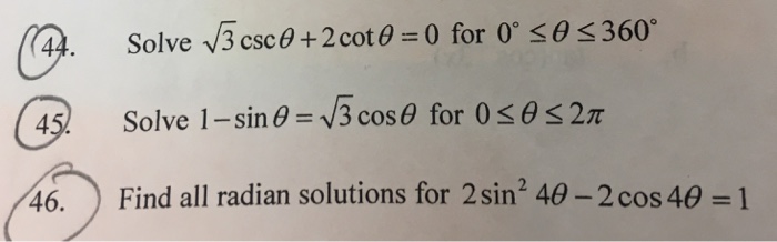 Solved Solve Squareroot 3 csc theta + 2 cot theta = 0 for 0 | Chegg.com