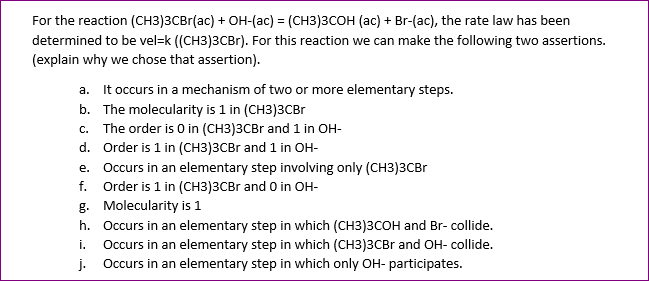 Solved For the reaction (CH3)3CBr(ac) + OH-(ac) = (CH3)3COH | Chegg.com