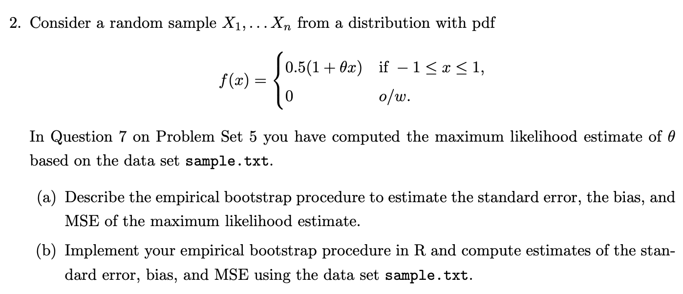 2. Consider a random sample X1,... Xn from a | Chegg.com