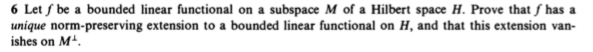 Solved 6 Let f be a bounded linear functional on a subspace | Chegg.com