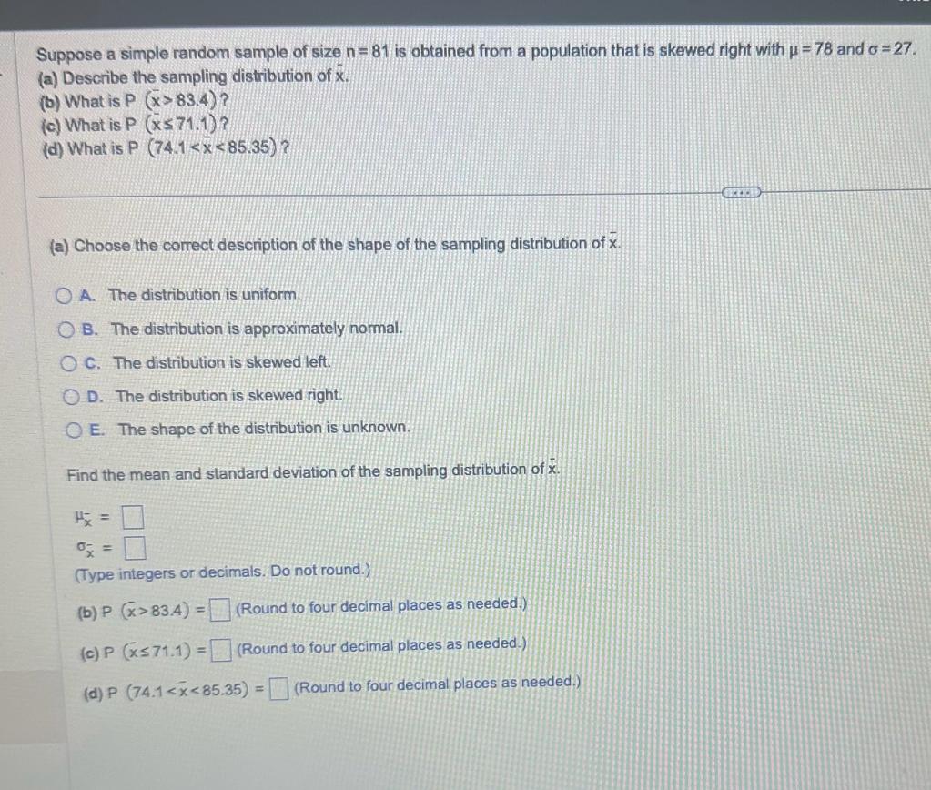 Solved Suppose a simple random sample of size n=81 is | Chegg.com