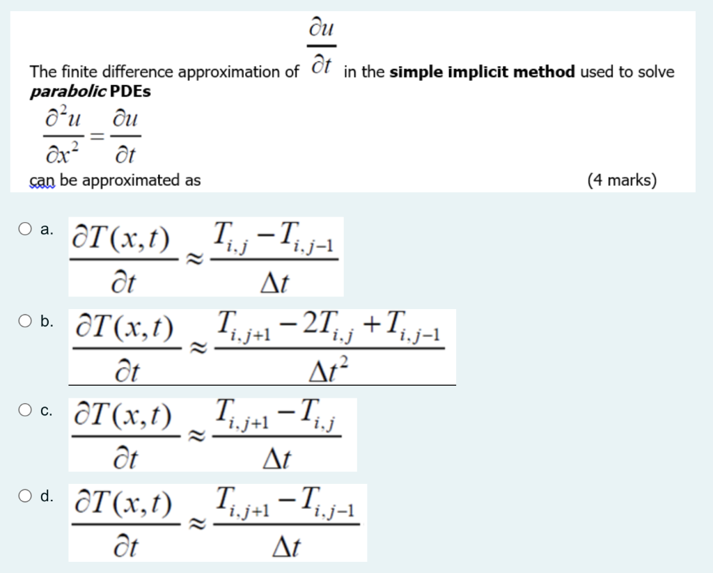 Solved Qu The finite difference approximation of ôt in the | Chegg.com