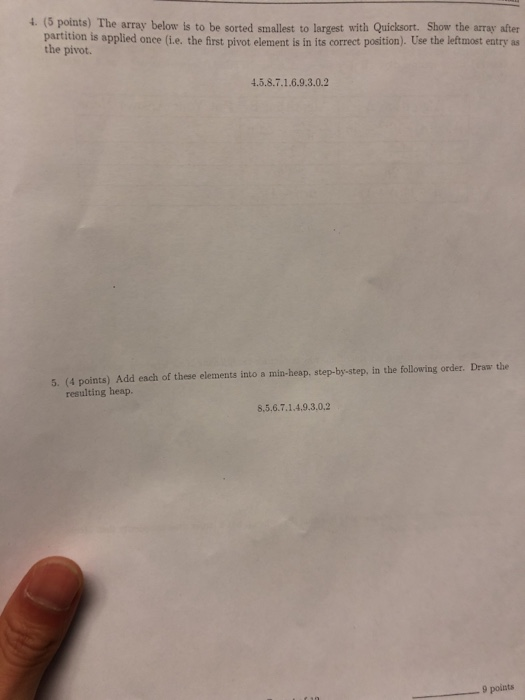 Solved 4 (5 points) The array below is to be sorted smallest | Chegg.com