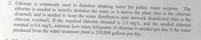 Solved 2. Chlorine is commonly used to disinfect drinking | Chegg.com