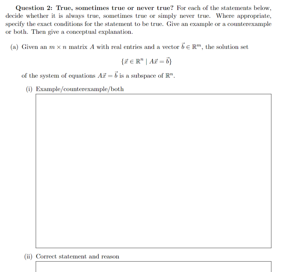 Solved Question 2: True, sometimes true or never true? For | Chegg.com