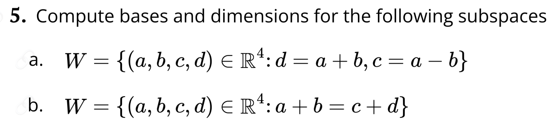 Solved 5. Compute bases and dimensions for the following | Chegg.com